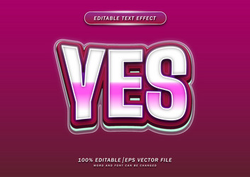 3d yes text editable effect Royalty Free Vector Image