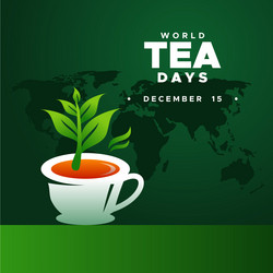 World tea day design background for greeting Vector Image