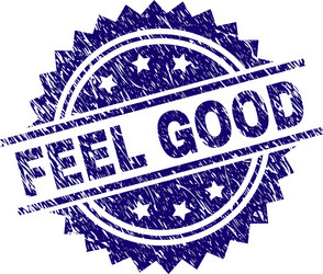 Grunge textured feel good seal stamps Royalty Free Vector