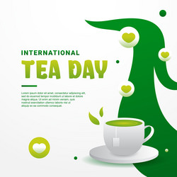 World tea day design background for greeting Vector Image