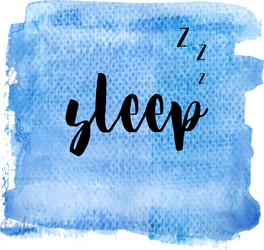 Sleep inspiring creative motivation quote poster Vector Image