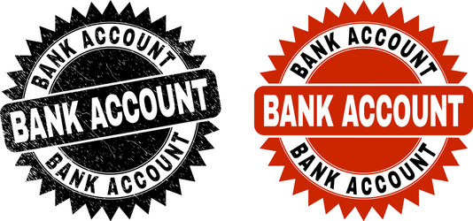 Scratched textured bank account stamp seal Vector Image