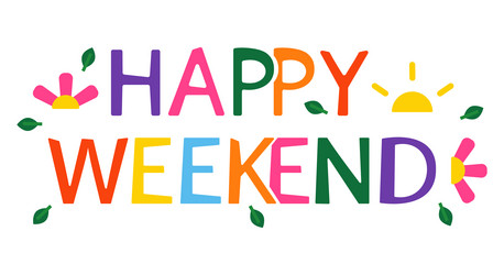 Happy Weekend Banner Vector Images (over 6,300)