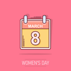 Cartoon march 8 calendar icon in comic style Vector Image