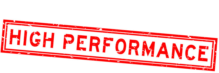 Grunge black high performance word square rubber Vector Image