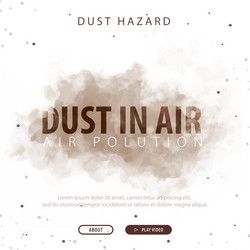 Dust in air hazard polluted air Royalty Free Vector Image