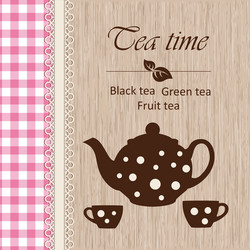 Tea time template Royalty Free Vector Image - VectorStock