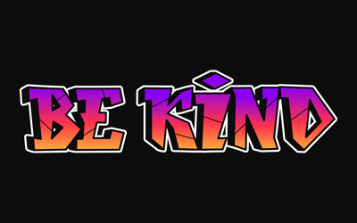 Be kind word trippy psychedelic graffiti style Vector Image