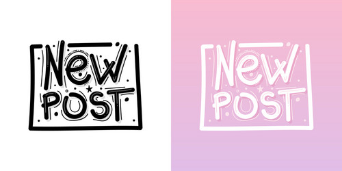 New post lettering social media Royalty Free Vector Image