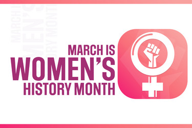 March is women s history month Royalty Free Vector Image