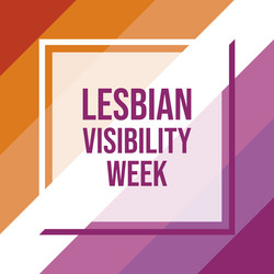 Lesbian visibility week poster Royalty Free Vector Image