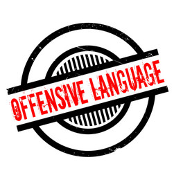 Offensive language rubber stamp Royalty Free Vector Image