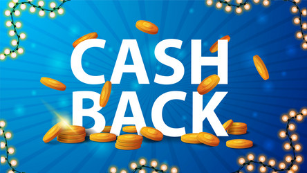 Blue cashback banner with large numbers Royalty Free Vector