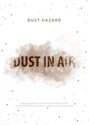 Dust in air hazard polluted Royalty Free Vector Image