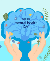 Global mental health day plays a vital role Vector Image