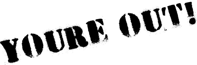Youre out rubber stamp Royalty Free Vector Image