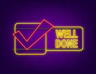 Well done written on neon yellow label Royalty Free Vector