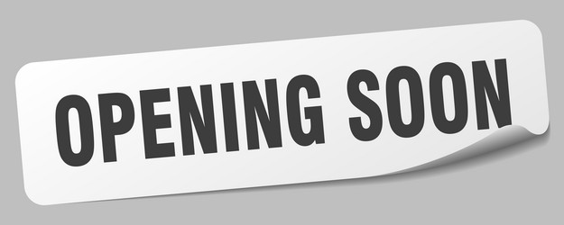 Opening soon sticker label Royalty Free Vector Image