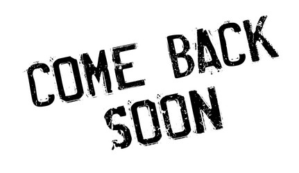 Come back soon rubber stamp Royalty Free Vector Image