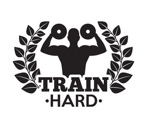 Train hard Royalty Free Vector Image - VectorStock
