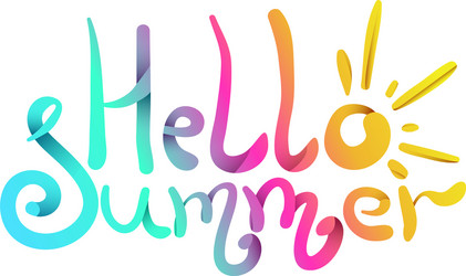 Bright hello summer lettering with sun and sea Vector Image