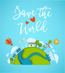 Save world agitation poster with earth decided Vector Image