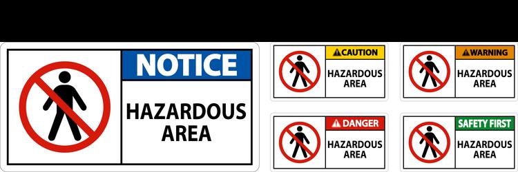 Danger sign hazardous area sign on white Vector Image