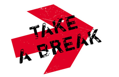 Take a break stamp Royalty Free Vector Image - VectorStock