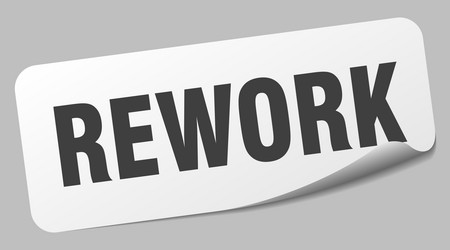 Rework sticker rework label Royalty Free Vector Image