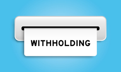 White coupon banner with word withholding tax Vector Image