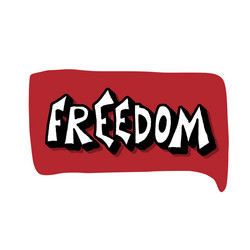 Freedom quote concept design word Royalty Free Vector Image