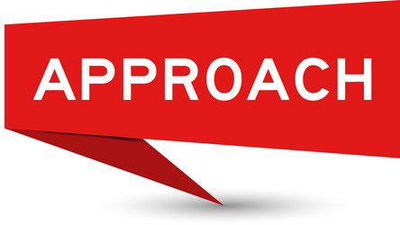 Red color paper speech banner with word approach Vector Image