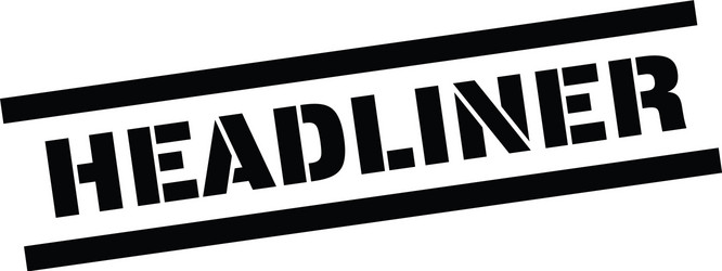 Headliner rubber stamp Royalty Free Vector Image