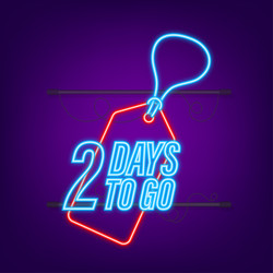 2 days to go countdown timer neon icon time Vector Image