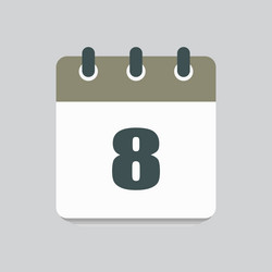 Calendar icon day 8 august date days year Vector Image