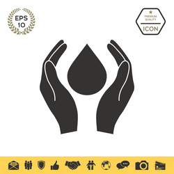 Hands holding drop - protection icon graphic Vector Image