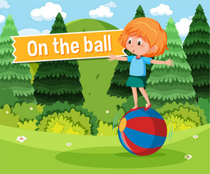 English idiom on ball template Royalty Free Vector Image