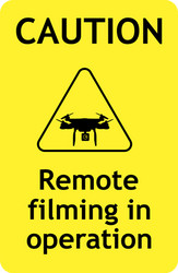 Caution remote filming in operation yellow Vector Image