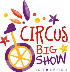 Circus big show logo design carnival festive Vector Image