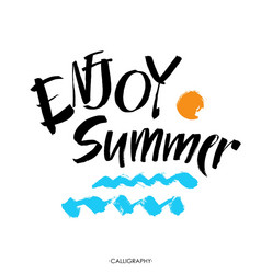 Enjoy every moment of summer Royalty Free Vector Image