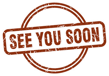 See you soon sticker see you soon label Royalty Free Vector