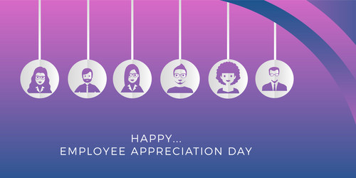 Happy employee appreciation day background Vector Image