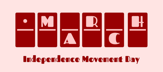 March 1st movement day Royalty Free Vector Image
