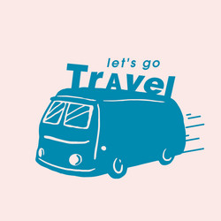 Lets travel Royalty Free Vector Image - VectorStock