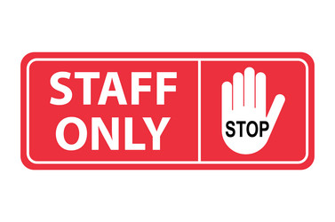 No Entry Staff Only Notice Vector Images (over 110)