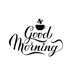Bright sign good morning calligraphy lettering Vector Image