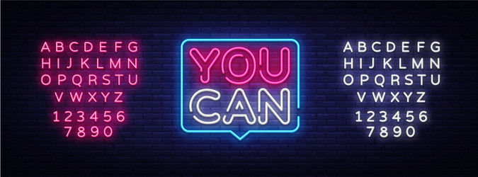 You can neon sign can do it design Royalty Free Vector Image