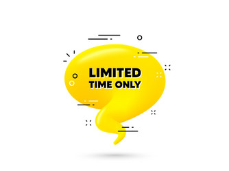 Limited time symbol special offer sign 3d speech Vector Image