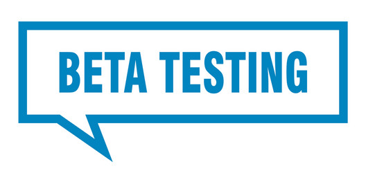 Beta testing sign square speech Royalty Free Vector Image