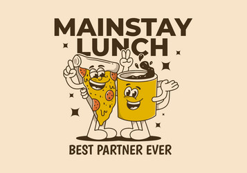 Mainstay lunch best partner ever mascot character Vector Image